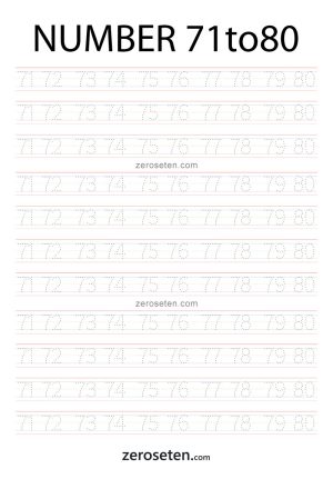 Numbers Tracing Worksheets Seventy one to Eighty - Zero se Ten Blog